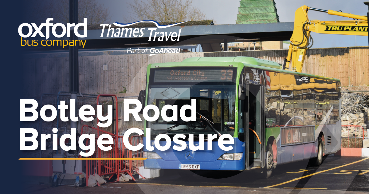 Botley Road Closure - Oxford Bus Company and Thames Travel