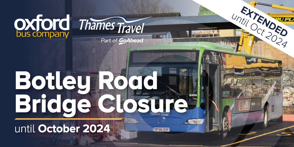 Botley Road Closure - Oxford Bus Company and Thames Travel