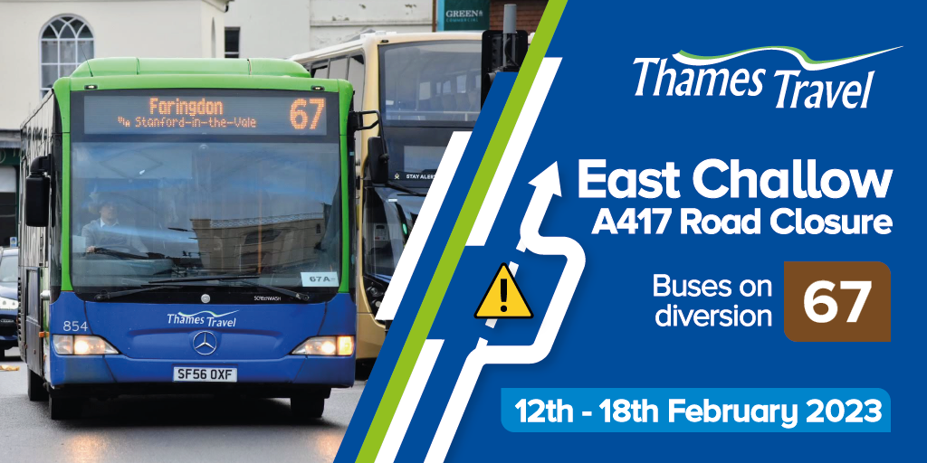 East Challow Road Closure - 12th to 18th February 2023 - Oxford Bus ...