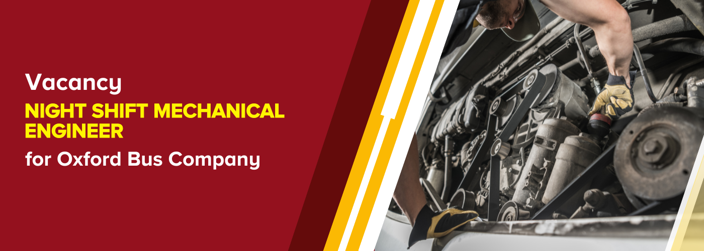 Night Shift Mechanical Engineer - Oxford Bus Company and Thames Travel